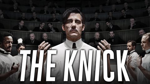 The Knick - TV Insider