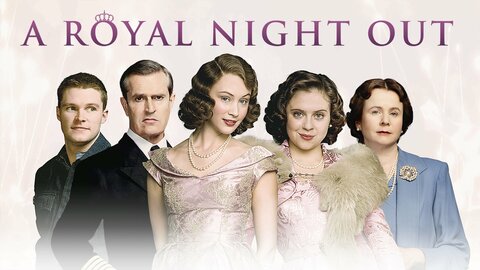 A Royal Night Out Movie - Where To Watch