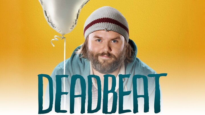 Deadbeat - Hulu Series - Where To Watch