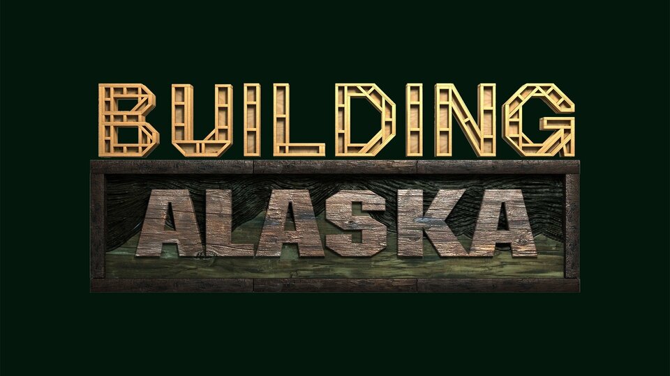'Building Alaska' Looks Back on 10 Seasons in New Promo (VIDEO)