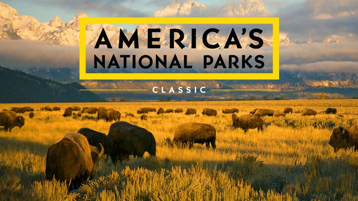America's National Parks - Nat Geo Docuseries - Where To Watch