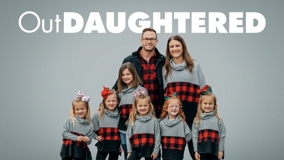 OutDaughtered - TLC Reality Series - Where To Watch
