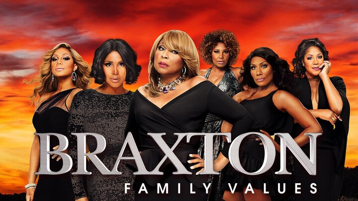 Braxton Family Values - We TV Reality Series - Where To Watch