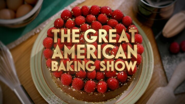 The Great American Baking Show - ABC Reality Series - Where To Watch