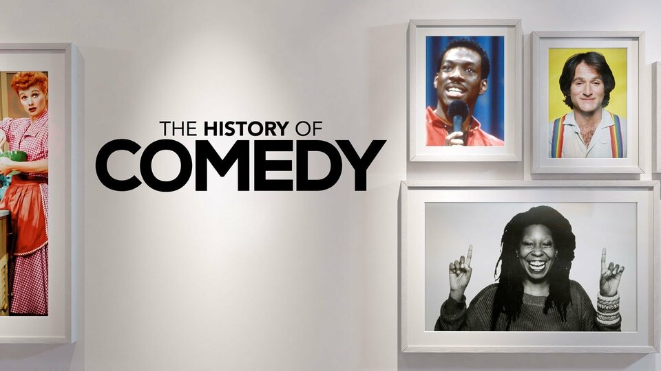 The History of Comedy - CNN Docuseries - Where To Watch