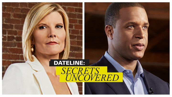 Dateline: Secrets Uncovered - Oxygen Reality Series - Where To Watch
