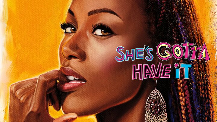 She's Gotta Have It - Netflix Series - Where To Watch