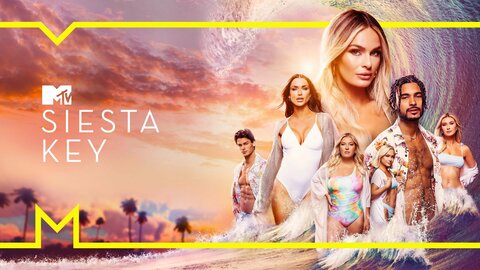 Siesta Key - MTV Reality Series - Where To Watch