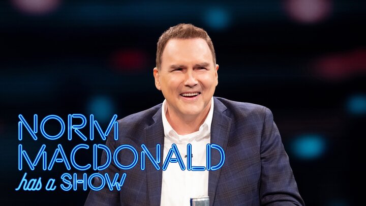 Norm Macdonald Has a Show - Netflix Talk Show - Where To Watch