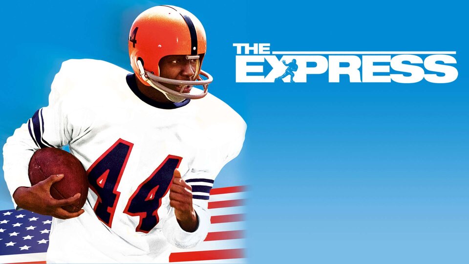 The Express Movie Where To Watch The Express Movie Where To Watch