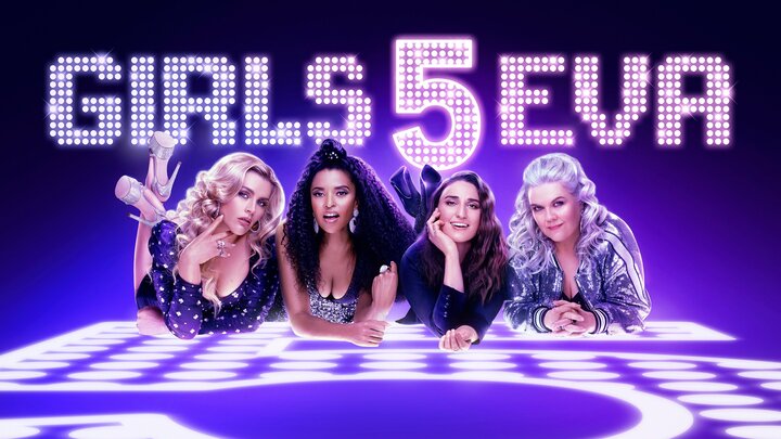 Girls5eva - Peacock Series - Where To Watch