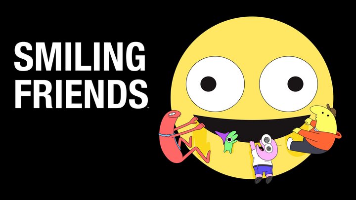 Smiling Friends - Adult Swim Series - Where To Watch