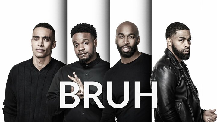 Bruh - BET+ Series - Where To Watch