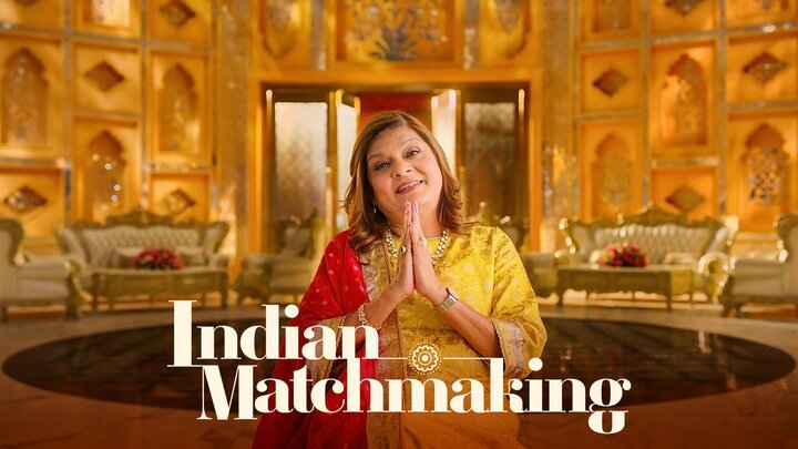 Indian Matchmaking - Netflix Reality Series - Where To Watch