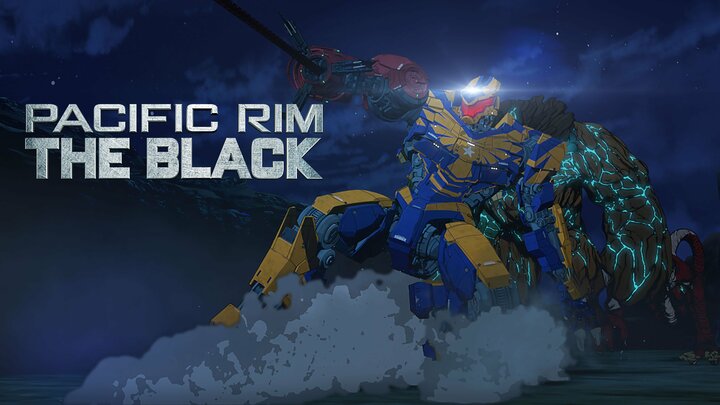 Pacific Rim: The Black - Netflix Series - Where To Watch