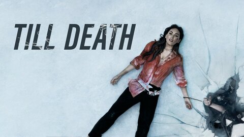 Till Death Movie - Where To Watch