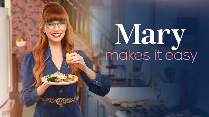 Mary Makes It Easy - Food Network Series - Where To Watch