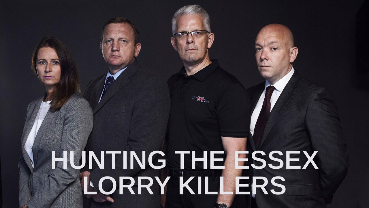 Hunting The Essex Lorry Killers Topic Documentary Where To Watch
