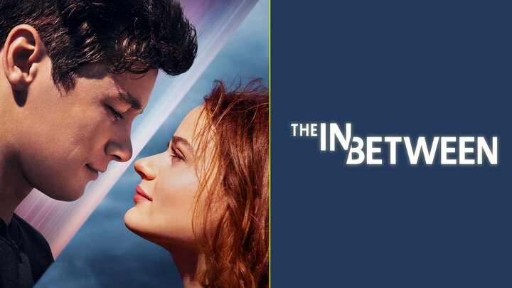 The In Between - Paramount+ Movie - Where To Watch