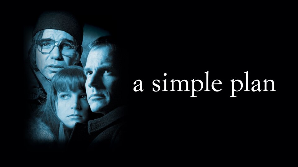 A Simple Plan Movie Where To Watch A Simple Plan Movie Where To Watch