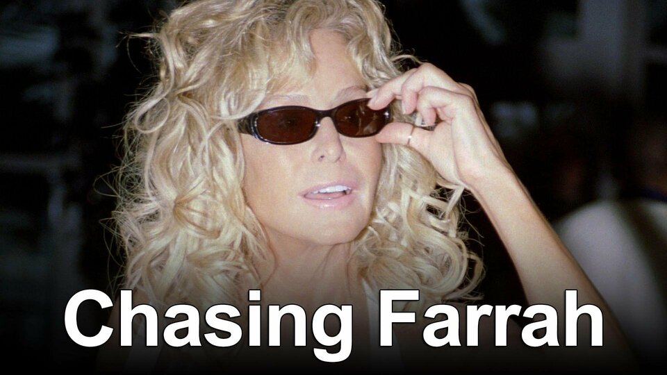 Chasing Farrah - TV Land Reality Series