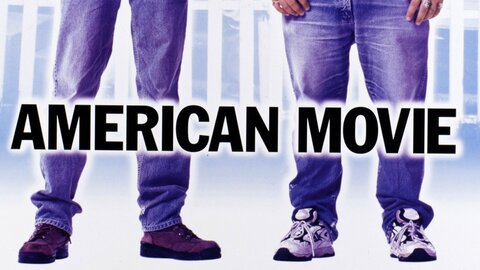 American Movie - Movie - Where To Watch