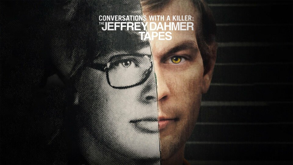 Conversations With a Killer: The Jeffrey Dahmer Tapes - Netflix ...
