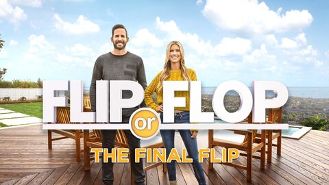 Flip Or Flop: The Final Flip - HGTV Special - Where To Watch
