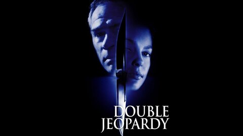 Double Jeopardy - Movie - Where To Watch