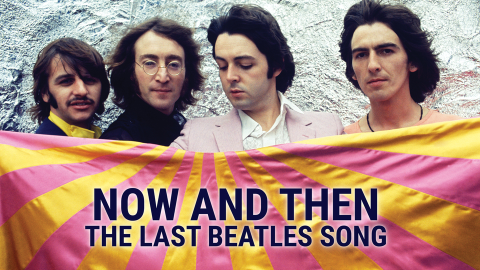 Now and Then – The Last Beatles Song - Disney+ Special - Where To Watch