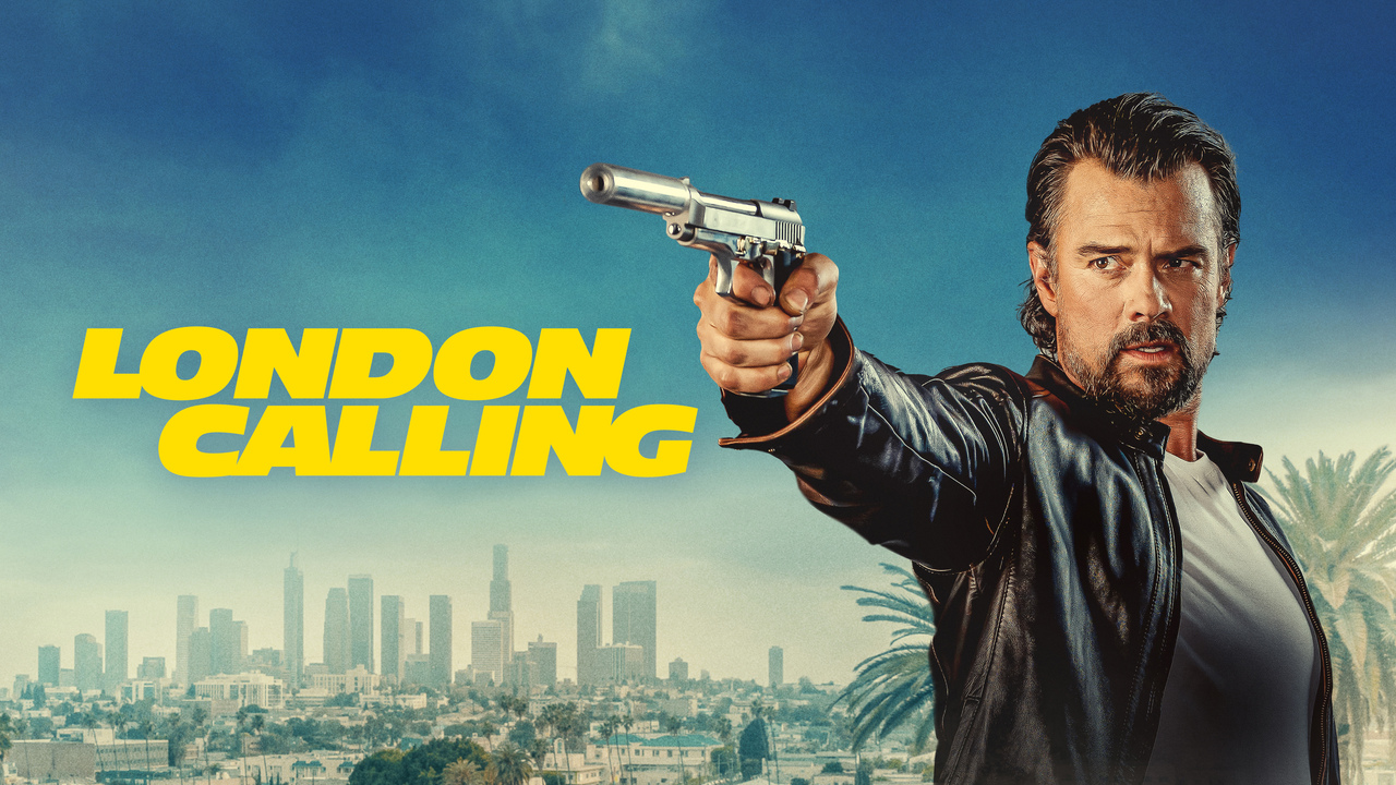 London Calling - Movie - Where To Watch