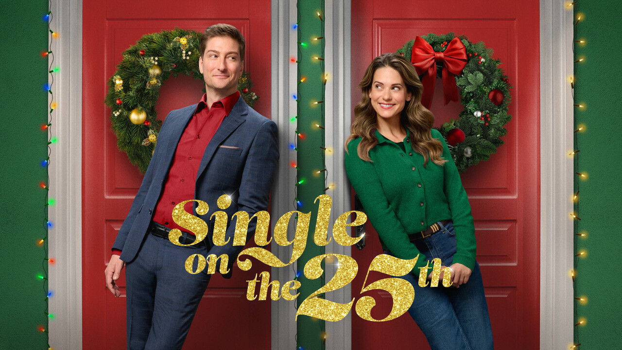 Single on the 25th - Hallmark Channel Movie - Where To Watch