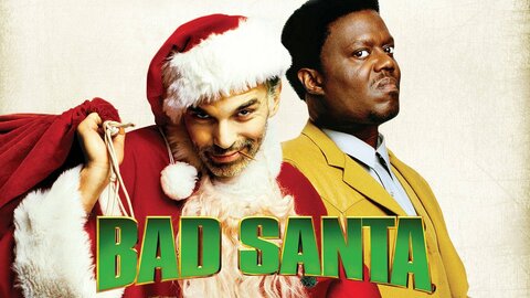 Bad Santa - Movie - Where To Watch