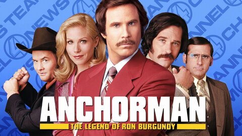 Anchorman: The Legend of Ron Burgundy - Movie - Where To Watch