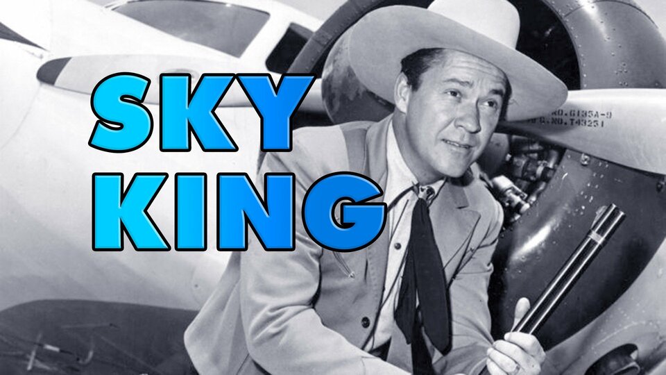 Sky King - NBC & ABC Series