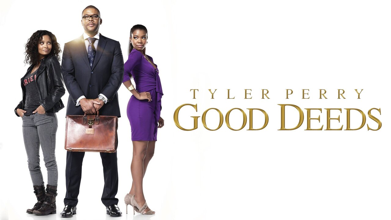Tyler Perry s Good Deeds Movie Where To Watch Tyler Perry s Good Deeds Movie Where To Watch