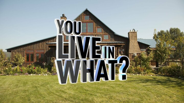 You Live in What? - HGTV Reality Series - Where To Watch