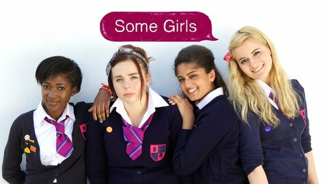 Some Girls - Series - Where To Watch