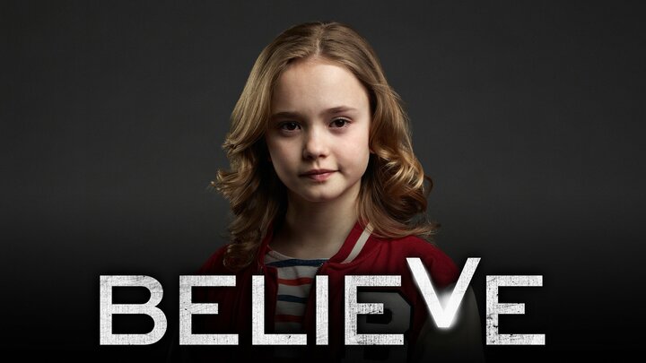 Believe - NBC Series